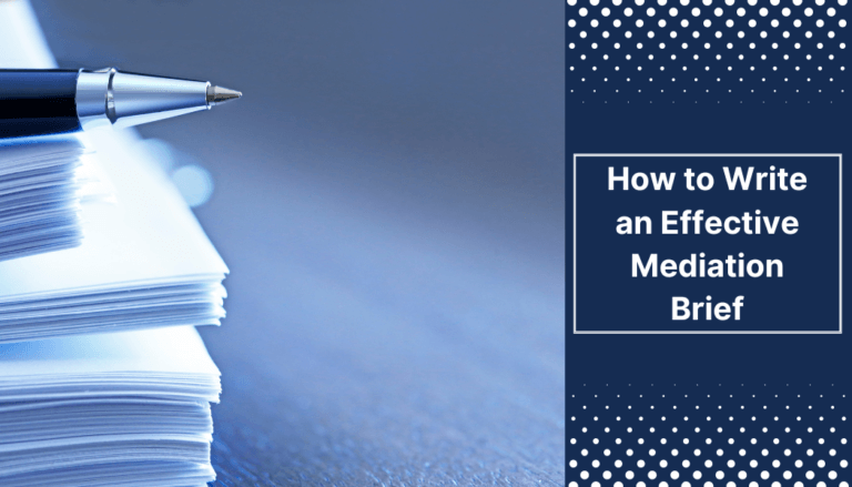 The Effective Mediation Brief: A Missed Opportunity for Many
